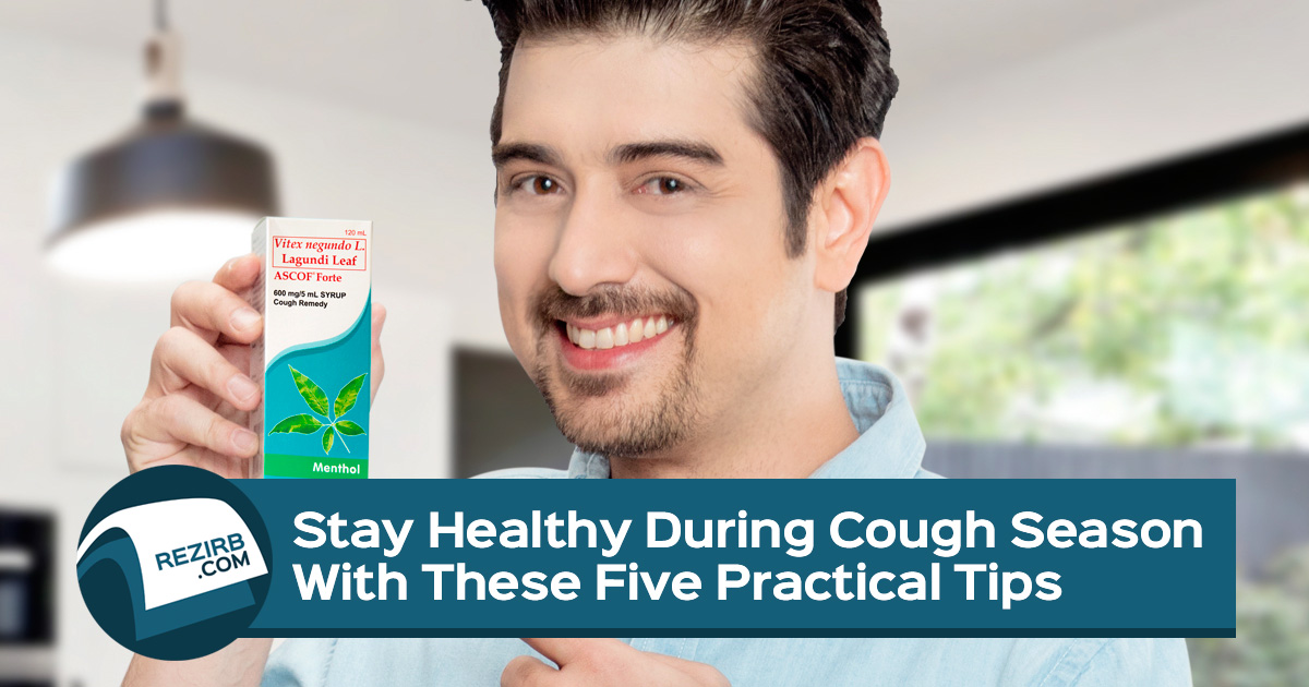Stay Healthy During Cough Season With These Five Practical Tips | ReZirb